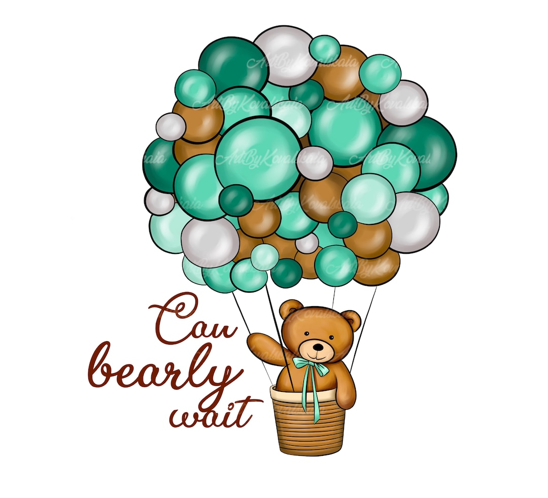 Teddy Bear Clipart, Can Bearly Wait, PNG, Air Balloon, Baby Shower, Digital Download, Commercial ...