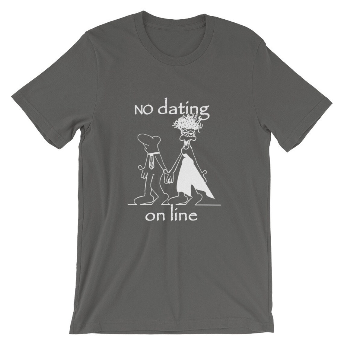 No Dating on Line Short-sleeve Unisex T-shirt - Etsy