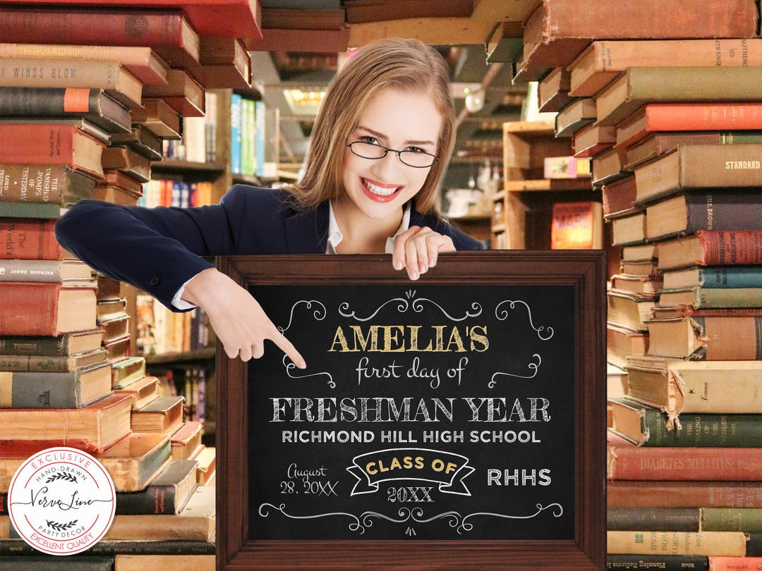 First Day of Freshman Year Printable Sign High School Freshman Sign 1st ...