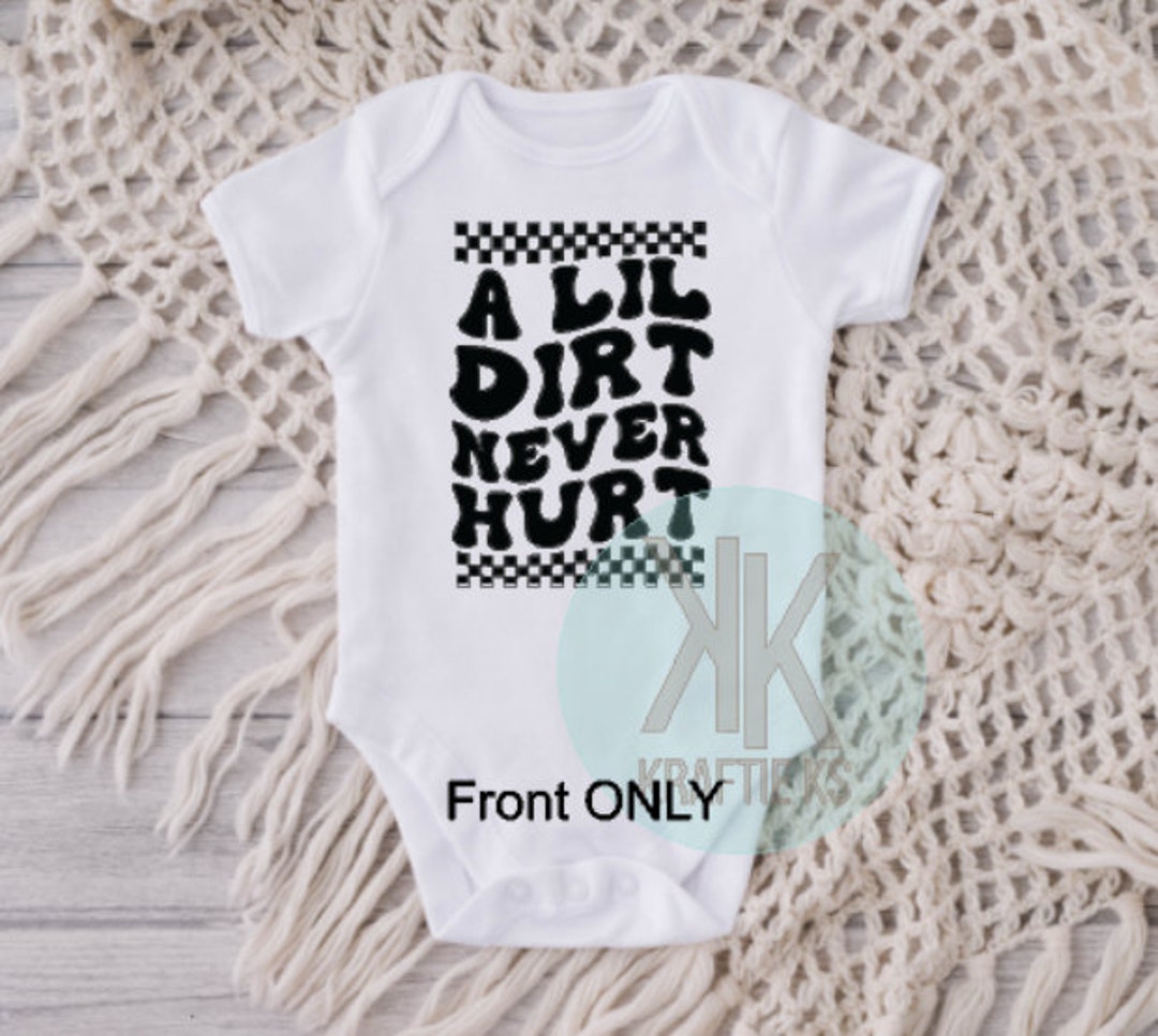 A Little Dirt Never Hurt Onesie, Baby Moto Onesie, Racing Onesie ...