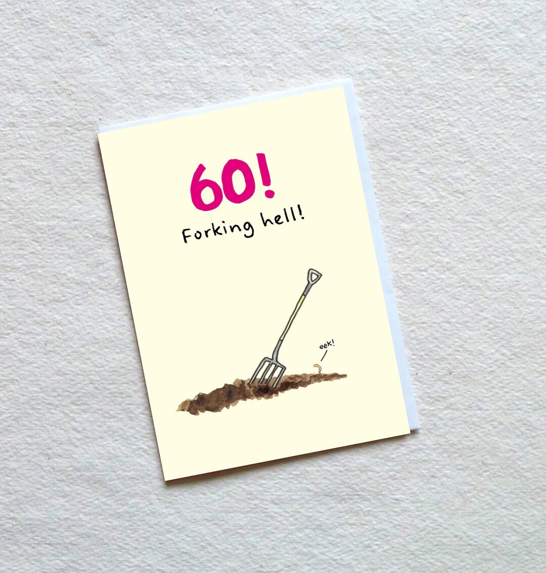 Rude 60th Birthday Card Funny Card for Gardener Rude Old Age Card ...
