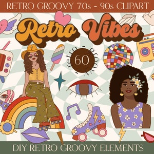 Groovy Retro Vibes Digital Clipart, 70s 80s 90s Nostalgia Clipart ...