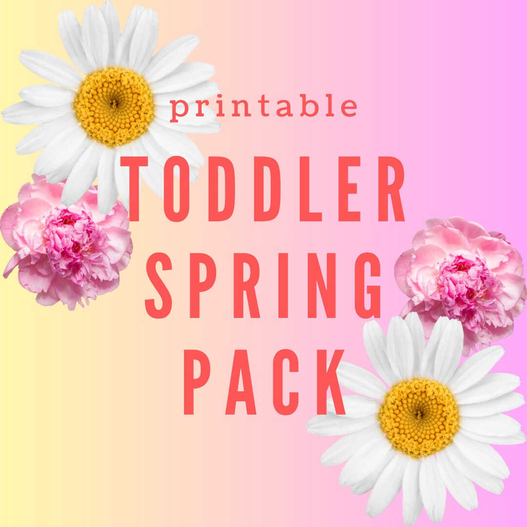 Printable - TODDLER SPRING PACK - Math - Language - Sensory ...