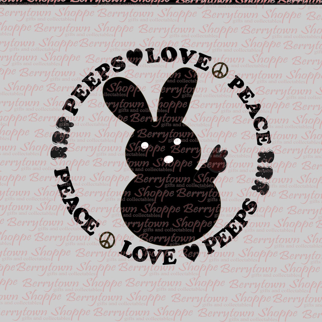 Peeps, Peace, Love Digital Download, SGV, PNG Files for Crafting and ...