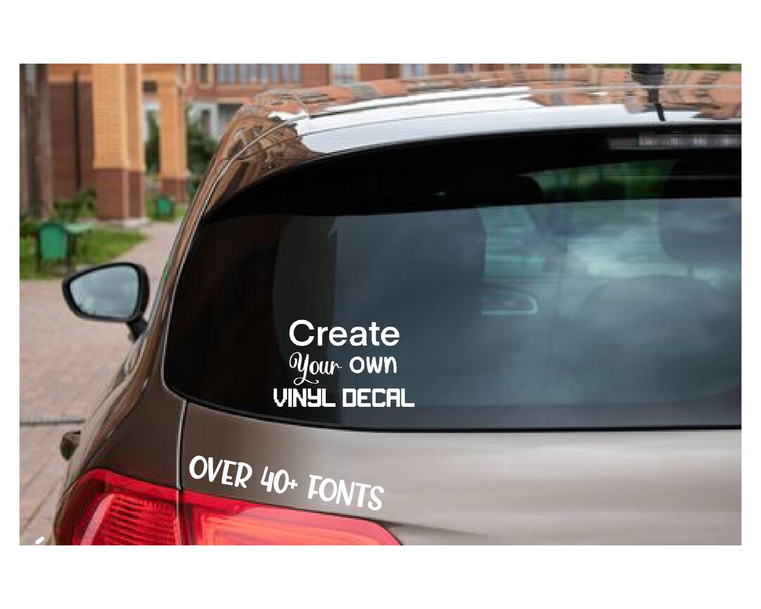 Custom Vinyl Stickers, Bespoke Personlised Decal, Make Your Own Vinyl ...