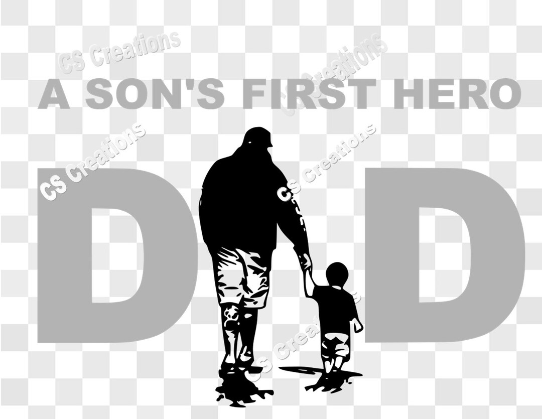 Dad - A Son's First Hero SVG/PNG/PDF - Etsy