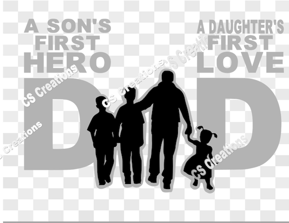 Dad A Son's First Hero a Daughter's First Love - Etsy