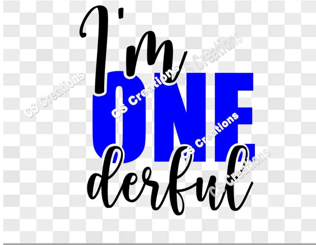 I'm Wonderful, One Year Old, I'm One, 1st Birthday SVG/PNG/PDF - Etsy