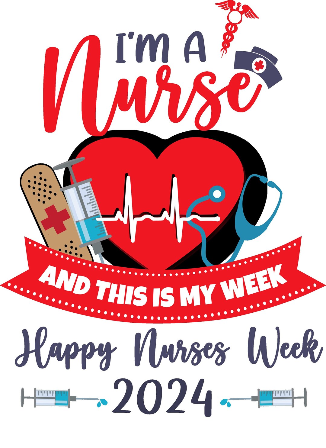 2024 Nurse Week | Happy Nurses Week | Nurse | This is My Week | Bandaid ...