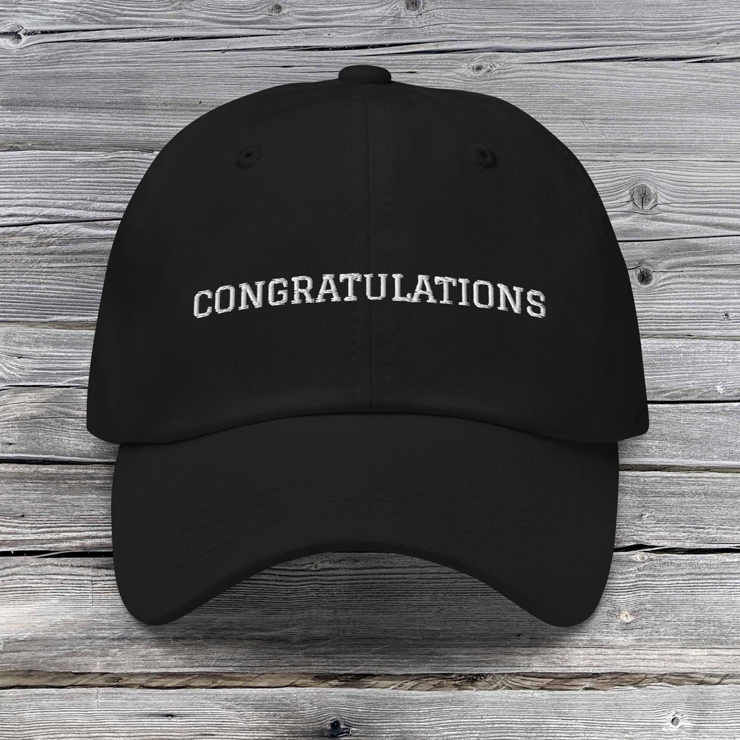Congratulations Hat Congrats Hat Compliment Hat Best - Etsy