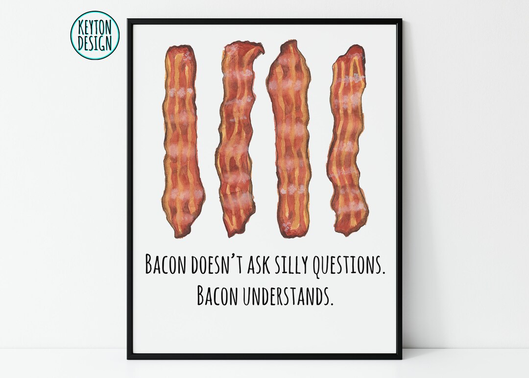 PRINTABLE Bacon Sign Bacon Print Bacon Digital Download - Etsy