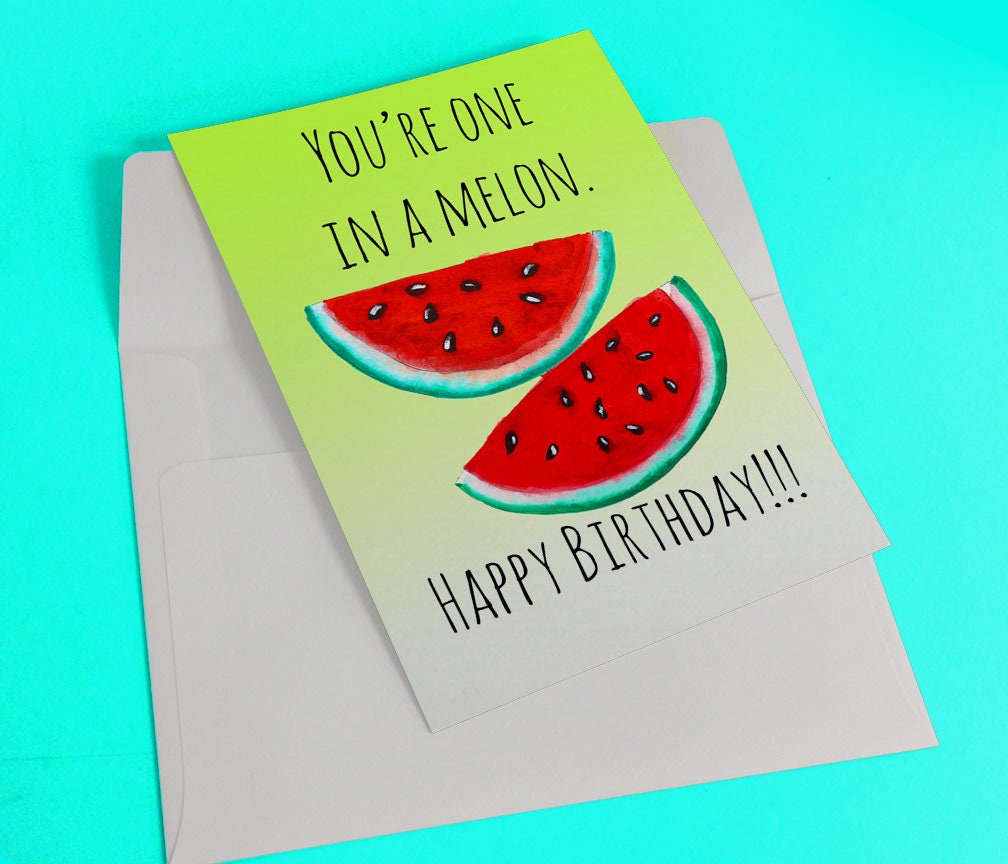 INSTANT DOWNLOAD - Melon Birthday Card, Watermelon Birthday Card ...