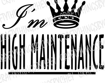 High Maintenance Png - Etsy