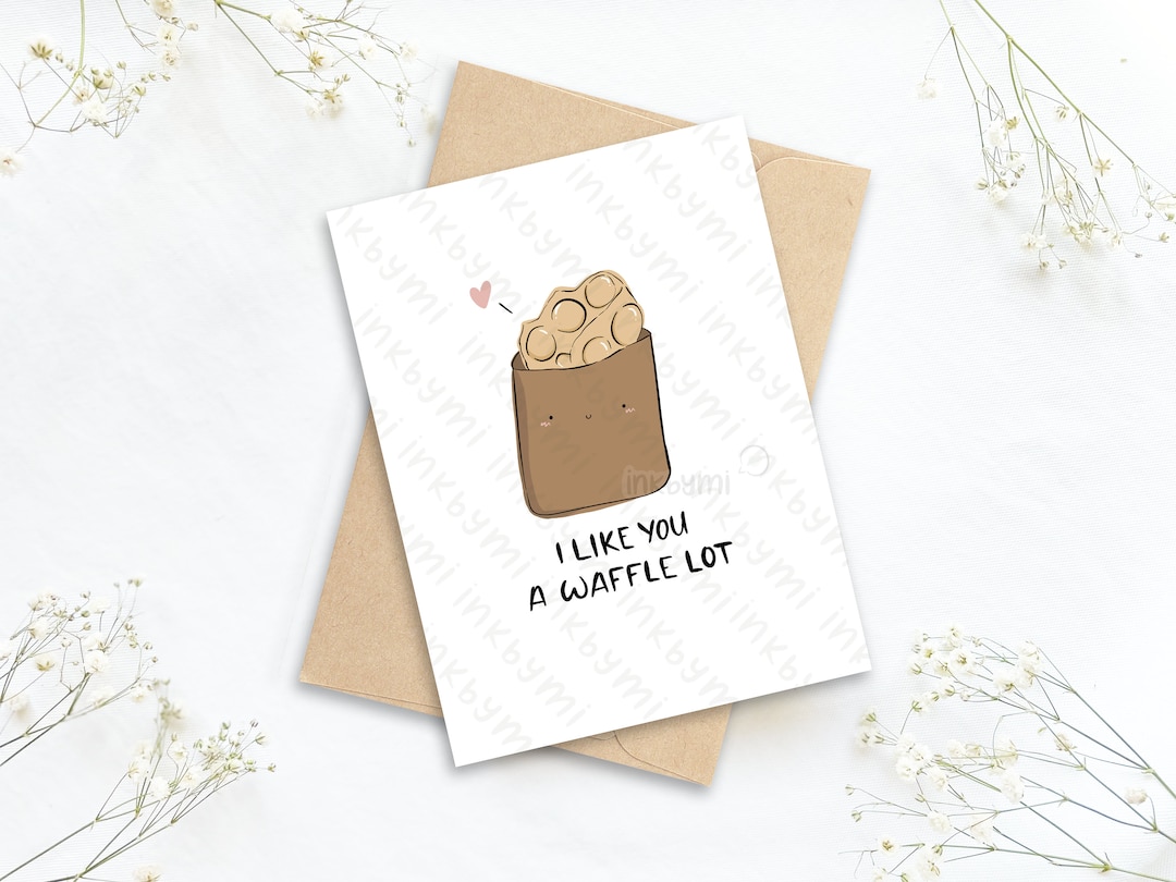 I Like You a Waffle Lot | Waffle Card | Punny Card | Bubble Waffle ...