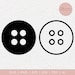 Sewing Button Svg, 4 Hole Buttons, Seamstress Svg, Tailor Svg, Button ...