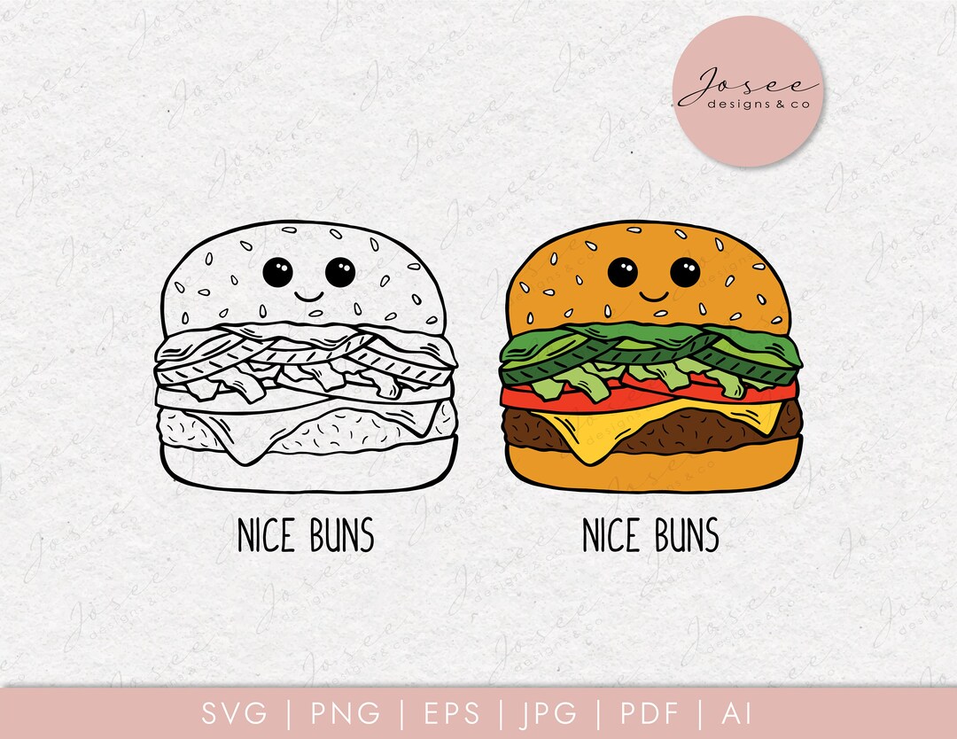 Nice Buns SVG, Burger SVG, Doodle Clipart, Hand Drawn Svg, PNG ...
