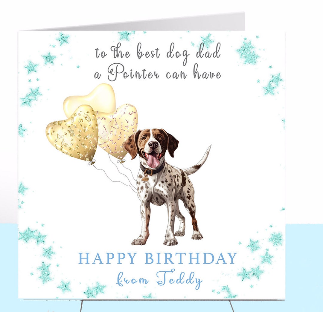 Pointer Dog Daddy Birthday Card, Pointer, Dog Birthday Card ...