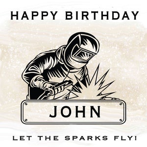 Welder Birthday Card, Welding Card, Dad Card, Husband Card, Son Card ...