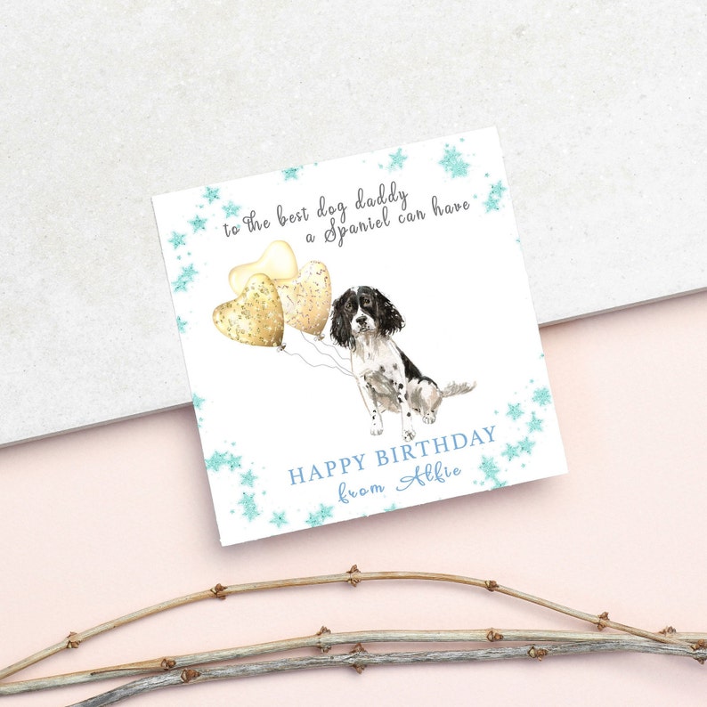 Spaniel Dog Daddy Birthday Card, Springer, Cocker, Dog Birthday Card ...