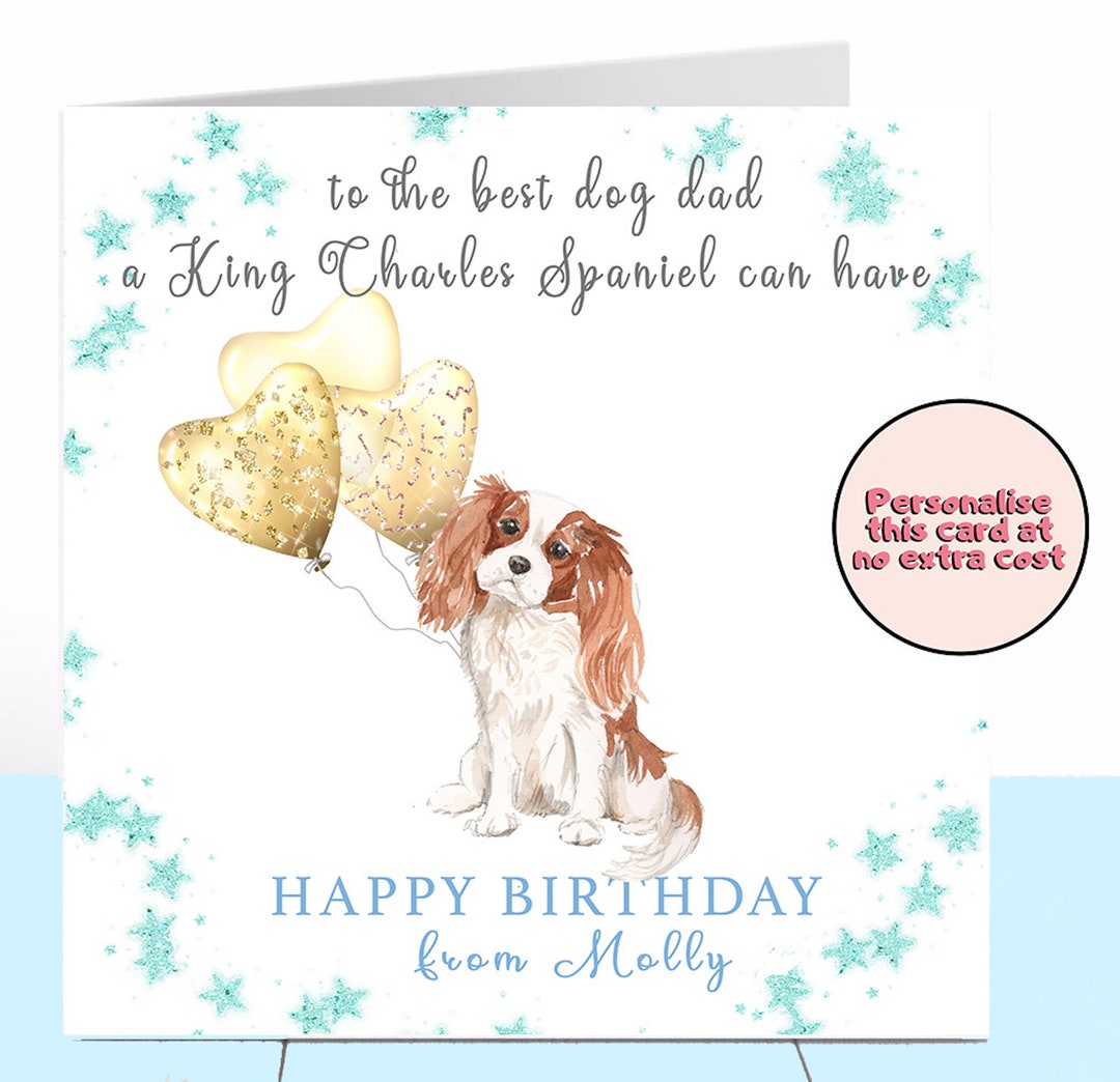 King Charles Spaniel Dog Daddy Birthday Card, Dog Birthday Card, Dad ...