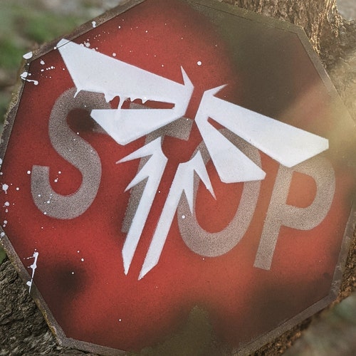 Last of Us Stop Sign Tlou Firefly Decor Last of Us Home - Etsy