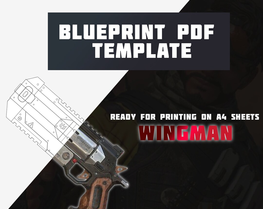 Wingman 1:1 Blueprint for Cosplay || PDF Template | Pistol Pattern ...