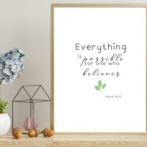 Wall Art Printable Everything is Possible for One Who Believes Mark 9: ...