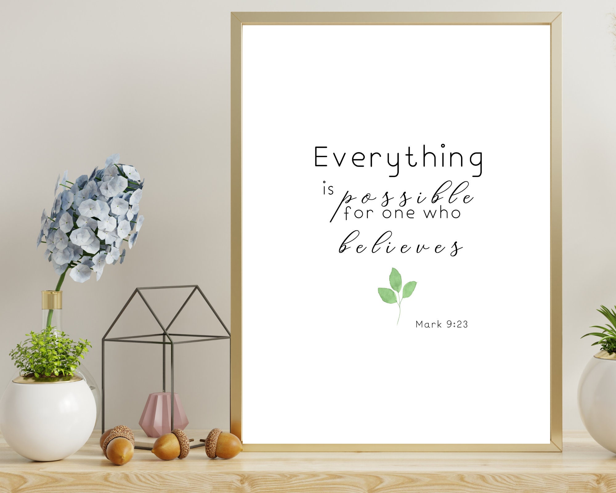 Wall Art Printable Everything is Possible for One Who Believes Mark 9: ...