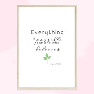 Wall Art Printable Everything is Possible for One Who Believes Mark 9: ...