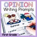 First Grade Opinion Writing Prompts and Writing Worksheets Writing Set ...