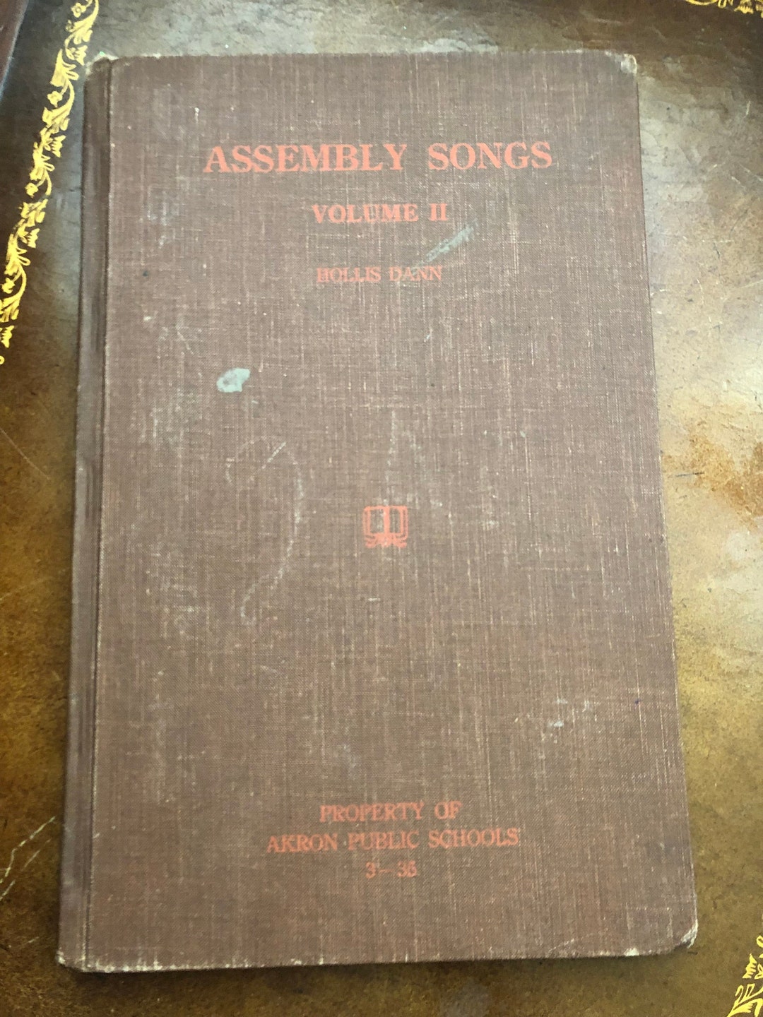 Assembly Songs Volume II for School, College and Choral Societies ...
