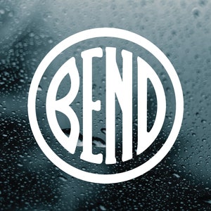 Bend Logo Vinyl Decal City of Bend Car Window Sticker Visit Bend Oregon ...