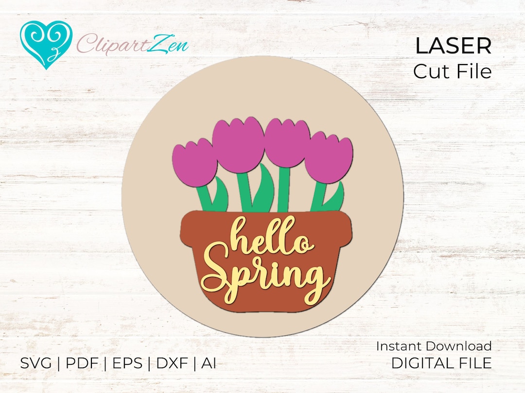Hello Spring Tulip Door Hanger SVG, Round Door Hanger SVG, Laser Cut ...