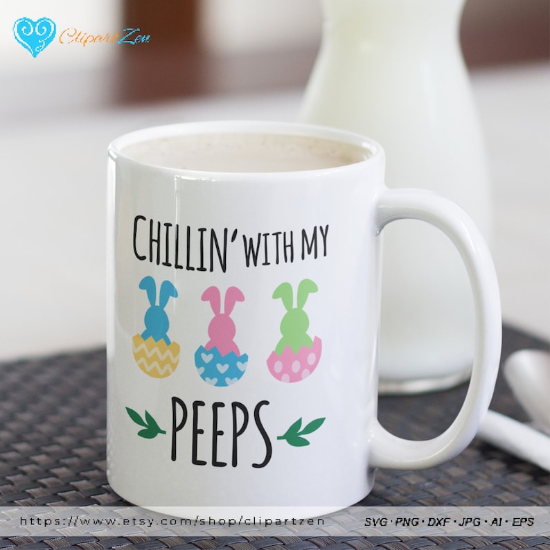 Easter Chillin With My Peeps Bunny Family Svg, Png, Dxf, Jpg, Eps, Ai ...