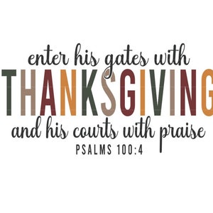 Enter His Gates With Thanksgiving Svg, Thanksgiving Svg, Fall Bible ...