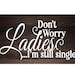 I'm Still Single DIY Wedding Sign SVG Ring Boy Ceremony Sign | Wedding ...
