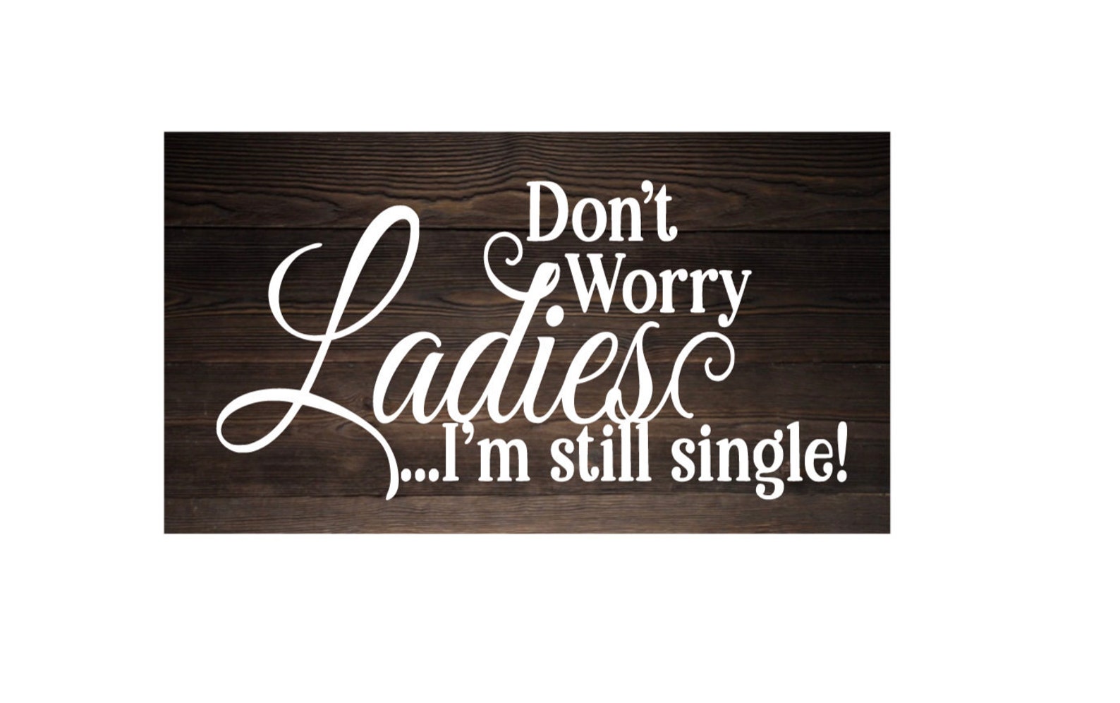 I'm Still Single DIY Wedding Sign SVG Ring Boy Ceremony | Etsy