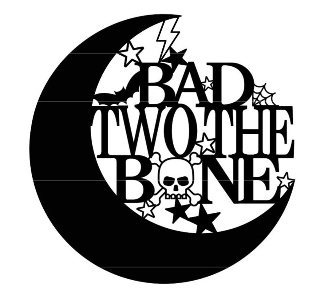 Bad Two the Bone Cake Topper SVG Cut File, Toddler 2nd Birthday Party ...
