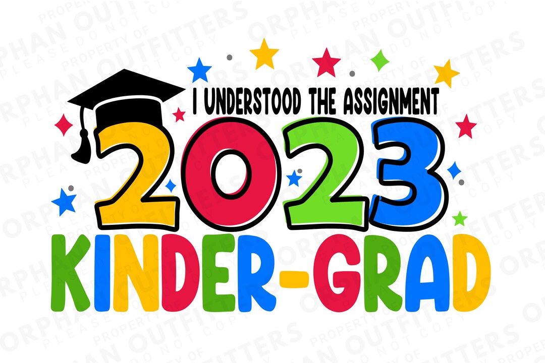 2023 Kindergarten Graduate SVG, I Understood the Assignment, Kids ...