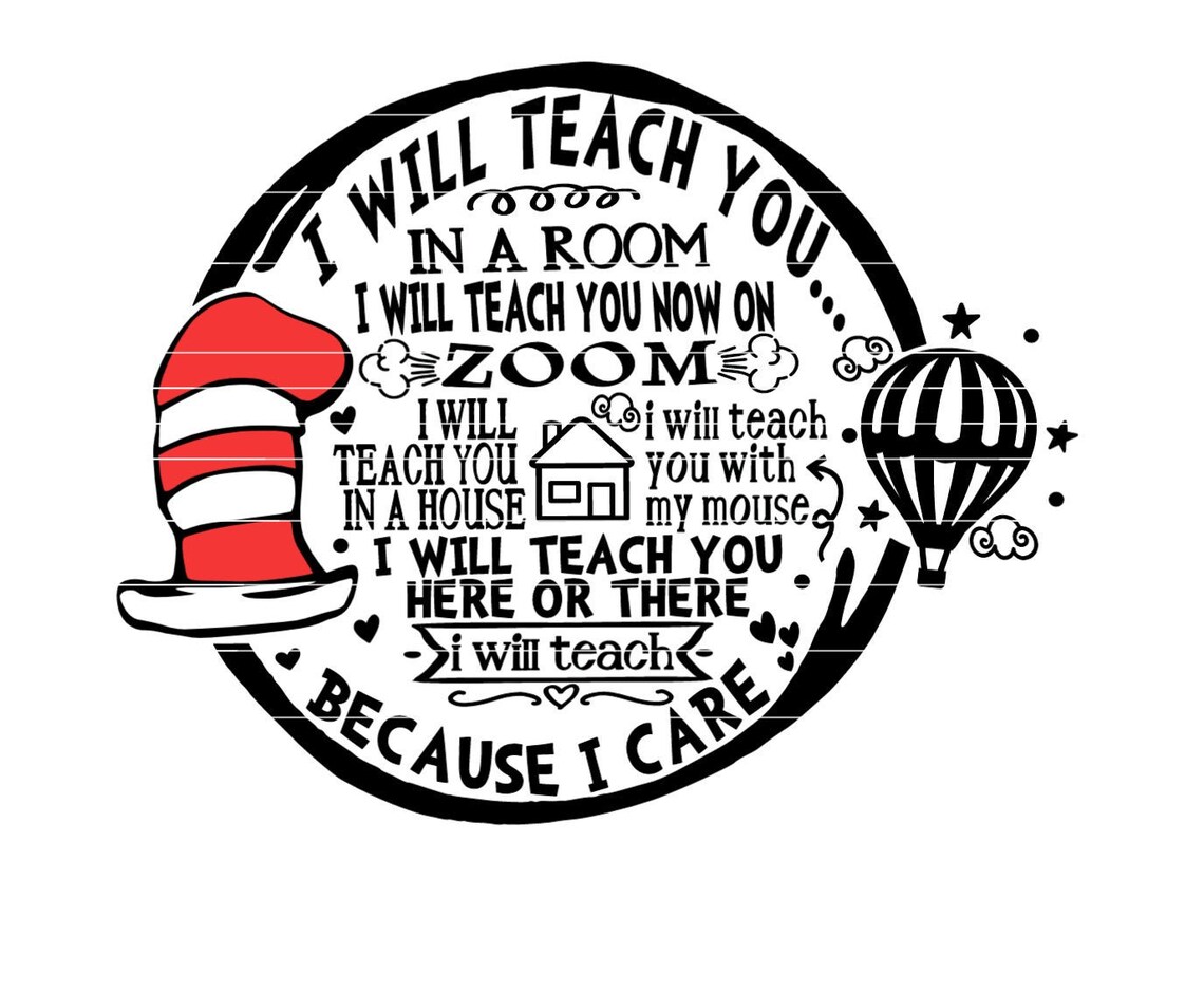 Dr Seuss Teacher SVG Cut File I Will Teach You on Zoom - Etsy Canada