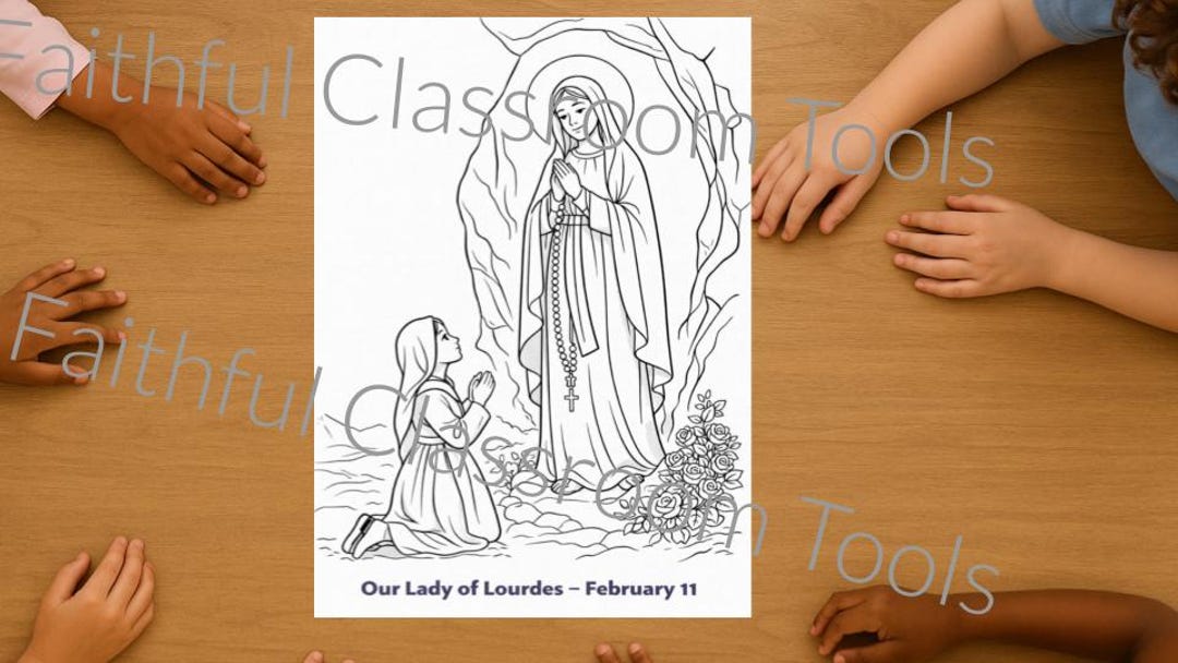 Our Lady of Lourdes Coloring Page – February 11 Catholic Marian Feast ...