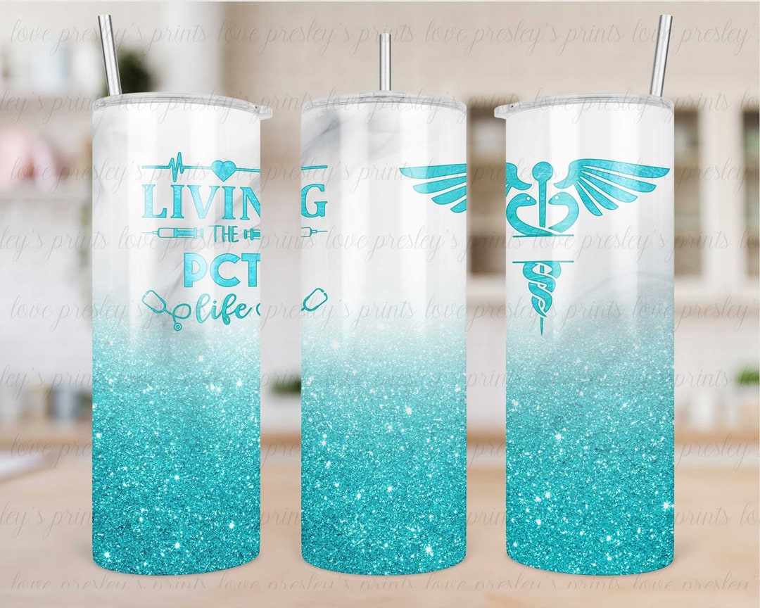 Living the PCT Life Patient Care Technician Glitter Marble Teal Tumbler ...