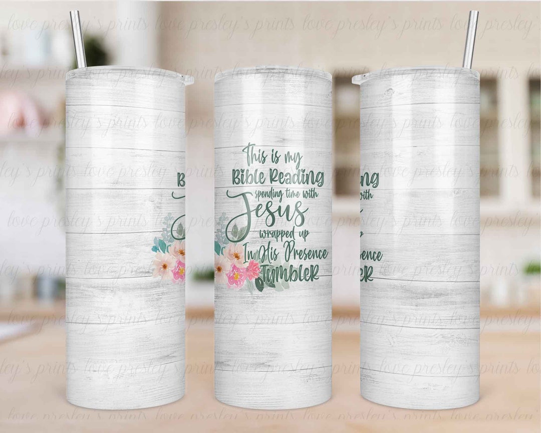 Bible Reading Tumbler, Bible Verse Tumbler, Jesus Faith Tumbler, Women ...