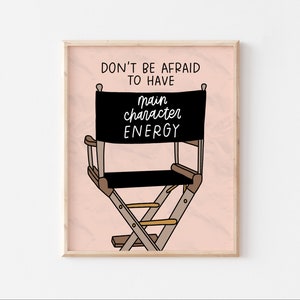 Main Character Energy Art Print Cute Wall Decor for Gallery | Etsy