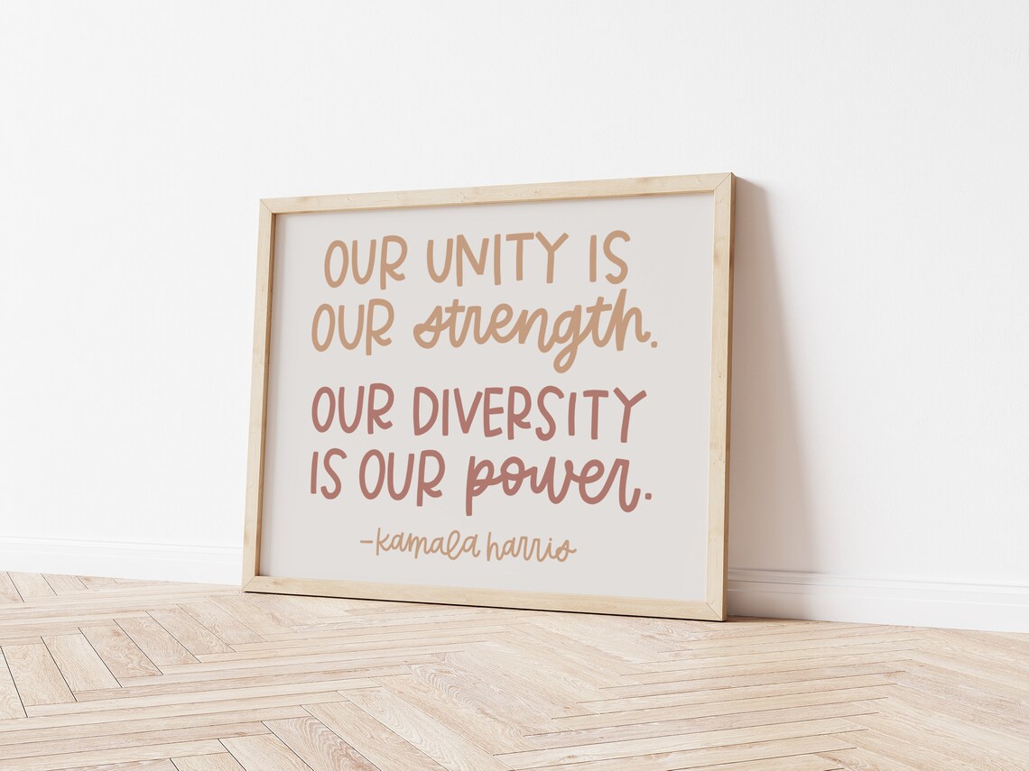 Our Unity is Our Strength Our Diversity is Our Power Kamala - Etsy UK