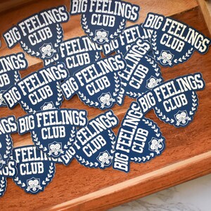Big Feelings Club Sticker Funny Mental Health Sticker for - Etsy