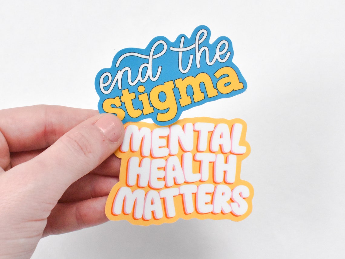 End the Stigma Sticker Mental Health Matters Sticker | Etsy
