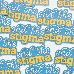 End the Stigma Sticker Mental Health Matters Sticker | Etsy