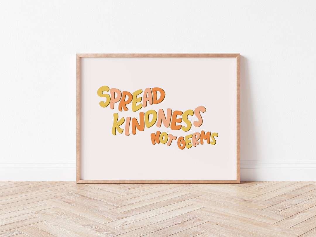 Spread Kindness Not Germs Classroom Poster | Classroom Decorations ...