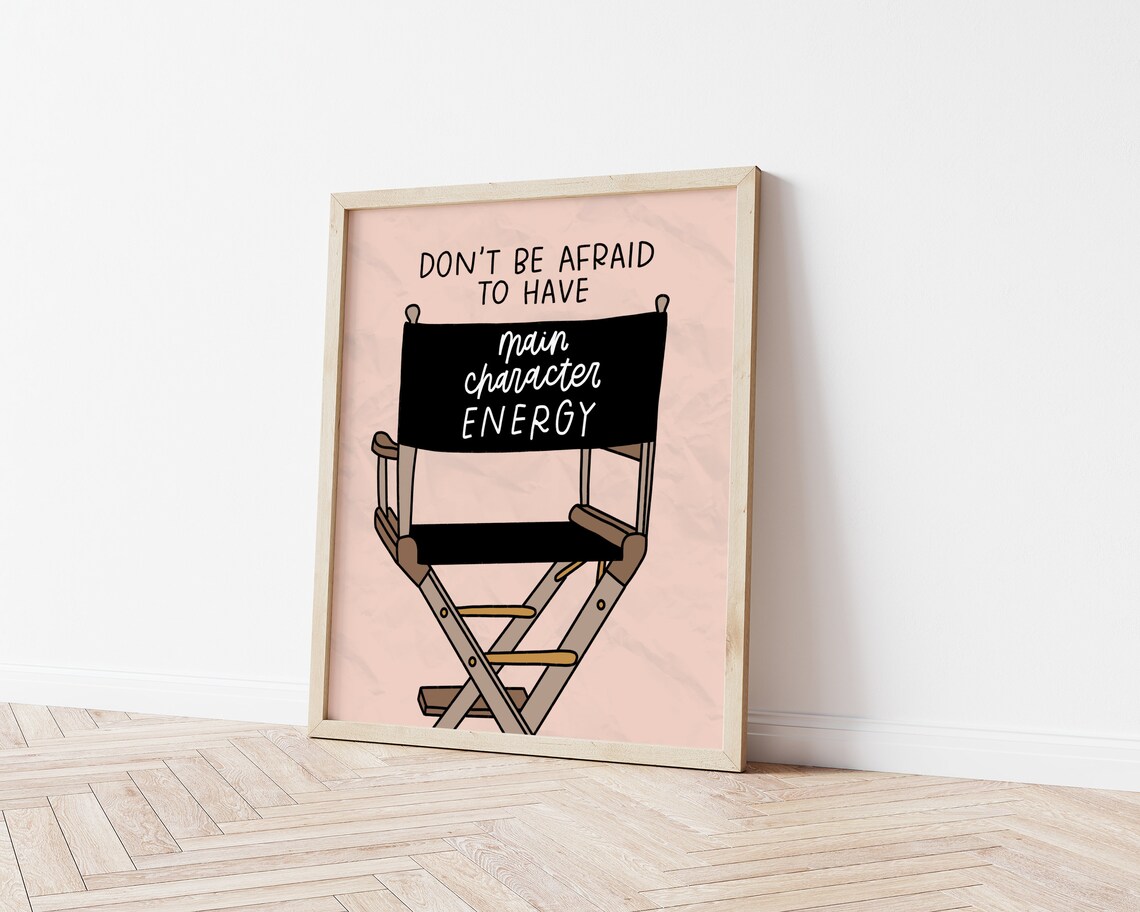Main Character Energy Art Print Cute Wall Decor for Gallery | Etsy